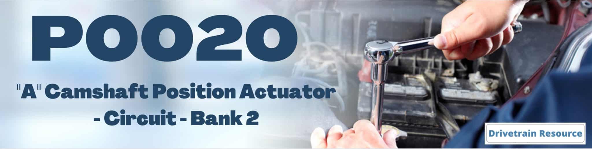 Toyota Camry P0020: Meaning, Causes, Diagnosis | Drivetrain Resource