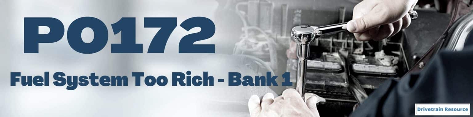 Chevy Equinox P0172: Fuel System Rich – Bank 1 | Drivetrain Resource