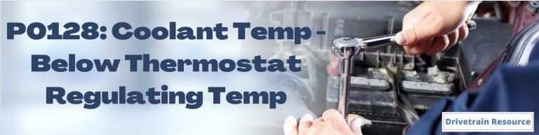 P0128 Honda Civic: Meaning, Causes, How to Fix | Drivetrain Resource