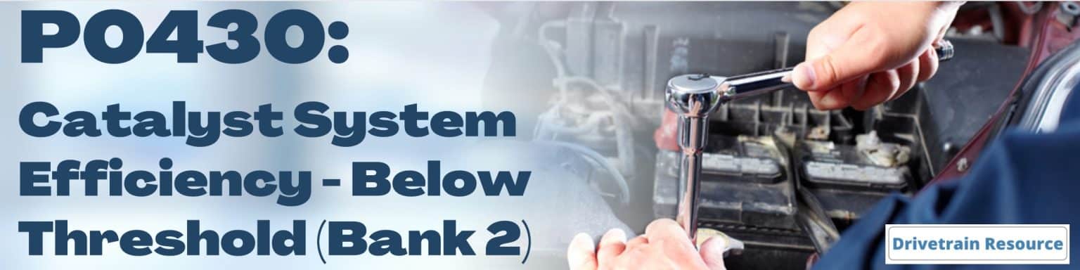 Ford Expedition P0430 OBD2 Code Diagnosis | Drivetrain Resource