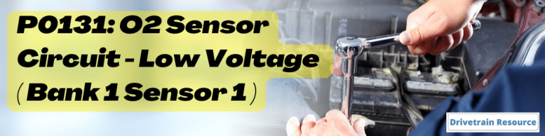 Ford F150 P0131: Meaning, Causes, How to Fix | Drivetrain Resource