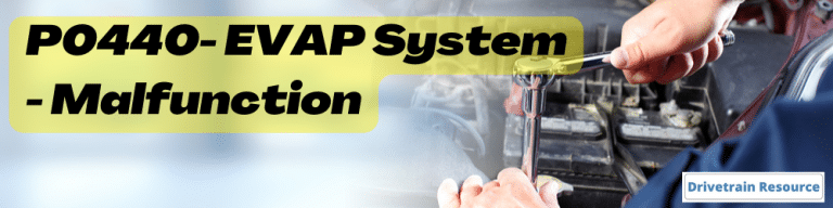 Dodge Ram P0440: Meaning, Causes, How to Fix | Drivetrain Resource